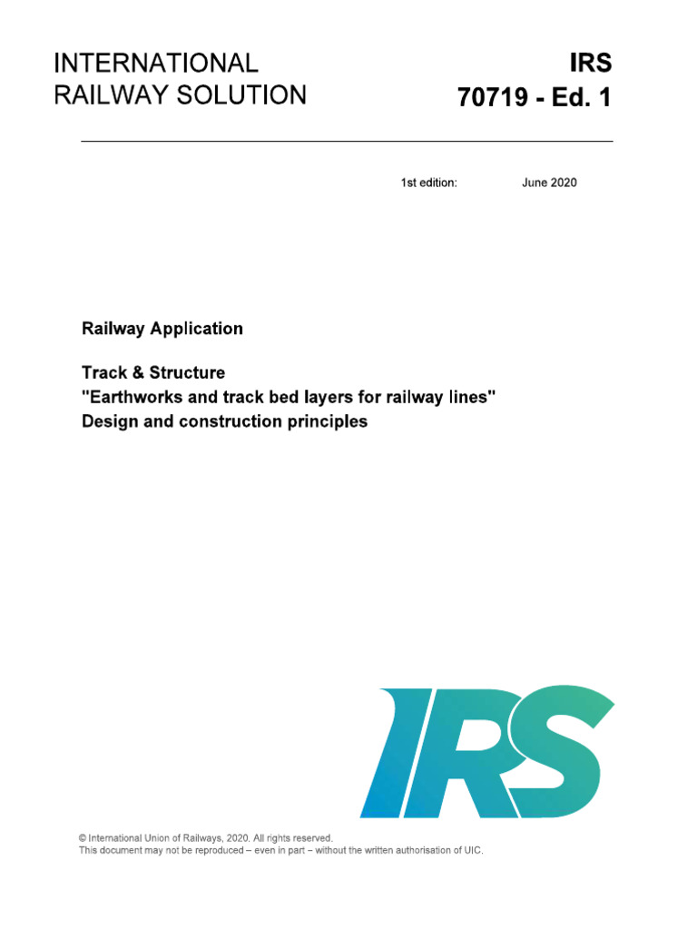 IRS 70719 - Track & Structure - EARTHWORKS AND TRACK BED LAYERS ...