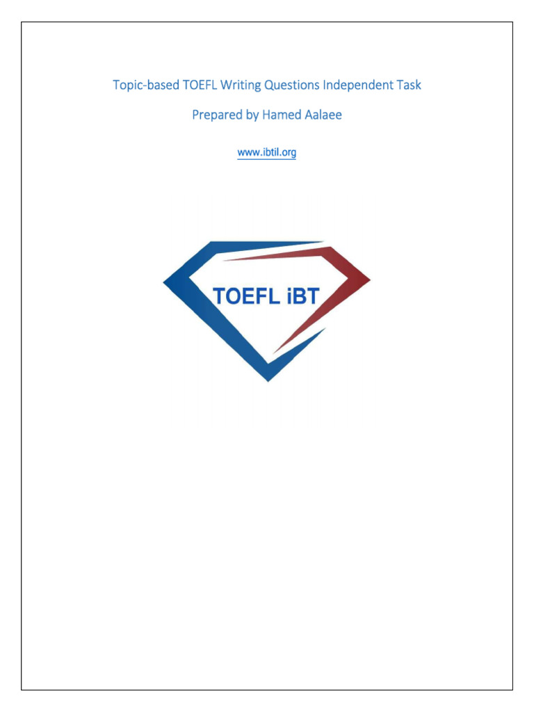 Topic-Based TOEFL Writing Questions Independent Task | PDF | Teachers ...