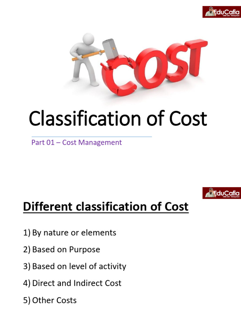 Video 2 - Classification of Cost | PDF | Opportunity Cost | Cost Accounting