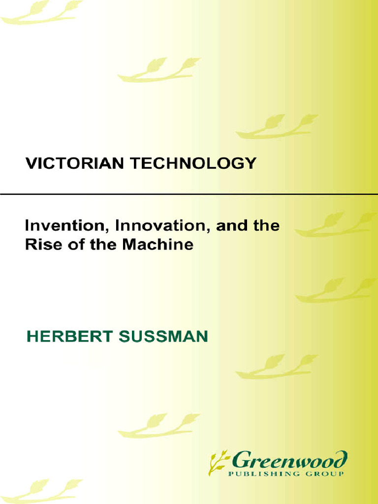 ABC-CLIO Victorian Technology, Invention Innovation and The Rise of The ...