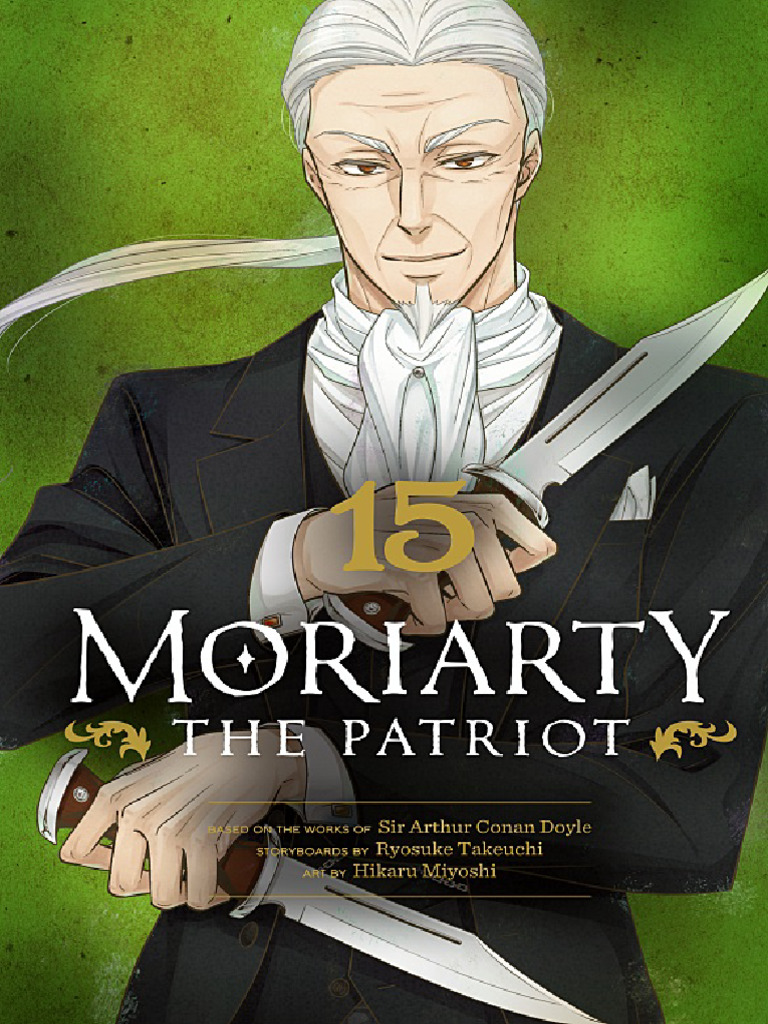 Moriarty The Patriot v15 (2024) (Goldenagato) | PDF