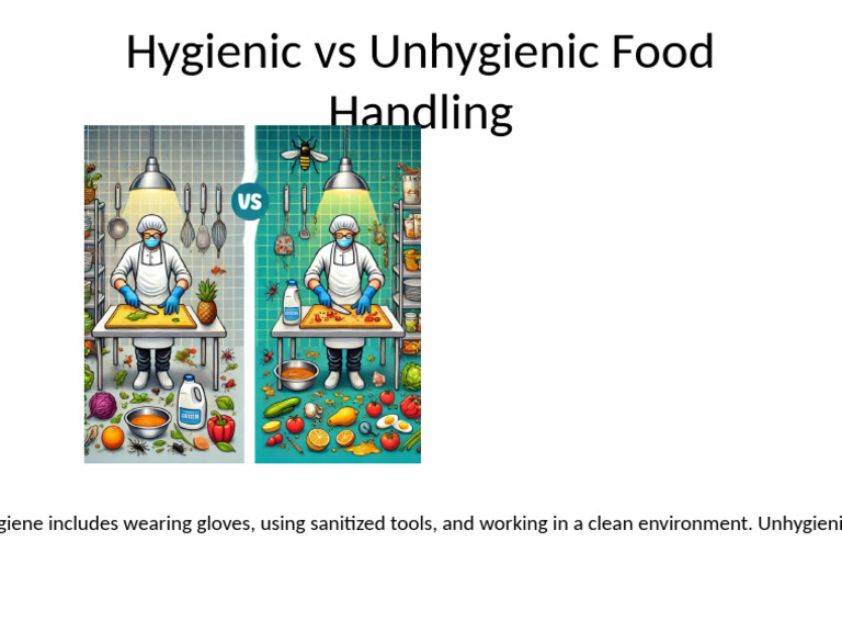 Hygienic Vs Unhygienic Food Handling | PDF