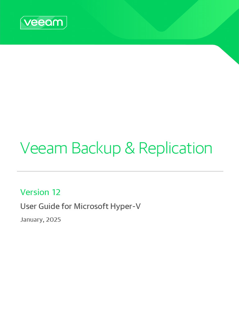Veeam Backup 12 User Guide Hyperv | PDF | Backup | Replication (Computing)