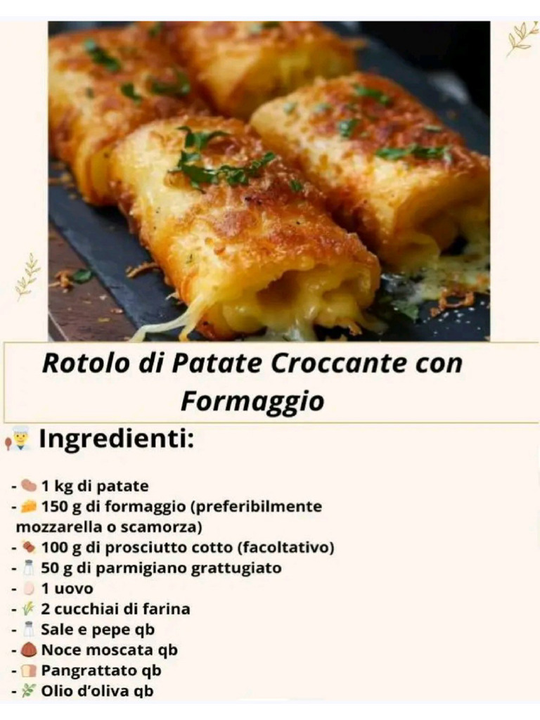 Ricetta Rotolo Di Patate Croccante Al Formaggio | PDF