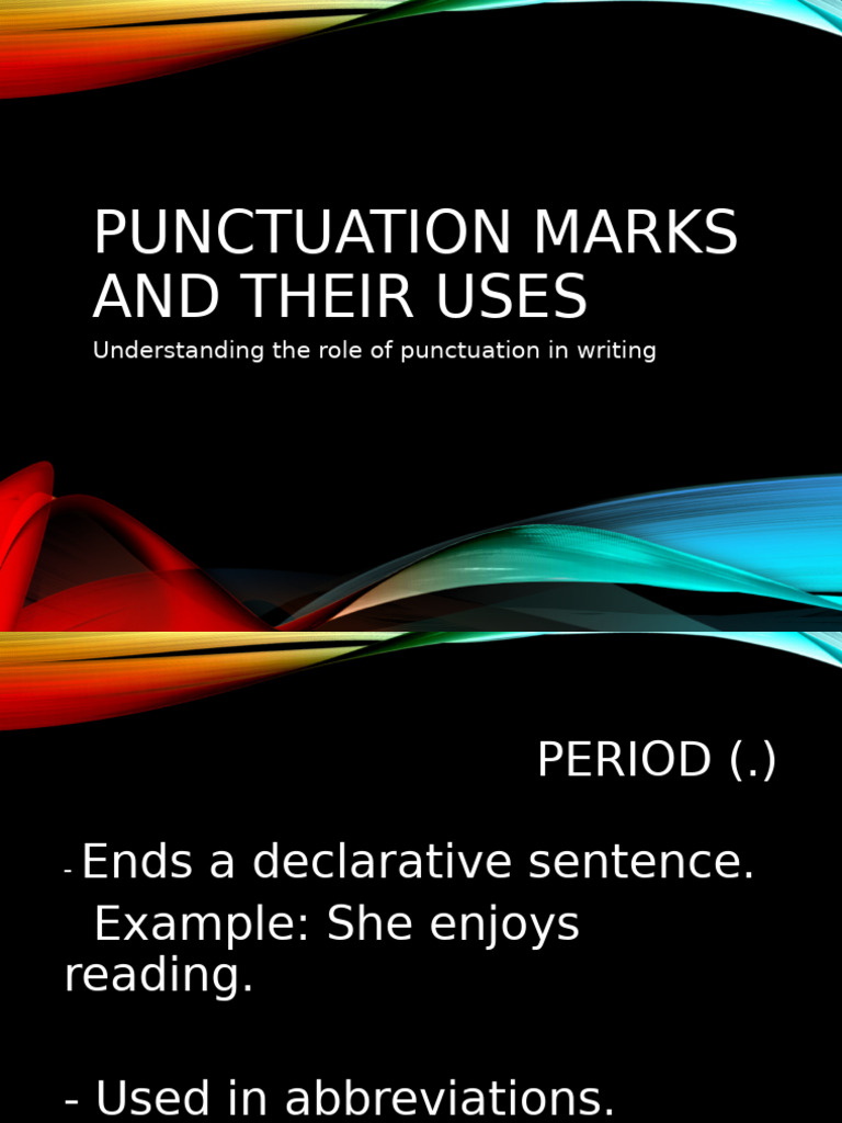 Punctuation Marks and Their Uses | PDF | Punctuation | Writing
