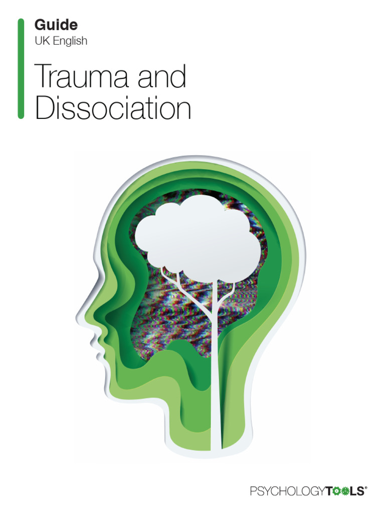 Understanding Trauma and Dissociation | PDF | Psychological Trauma ...