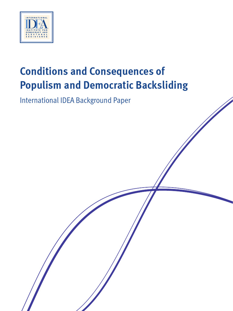 Conditions and Consequences of Populism and Democratic Backsliding ...