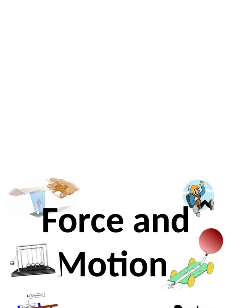 Understanding Force and Motion Concepts | PDF | Force | Velocity