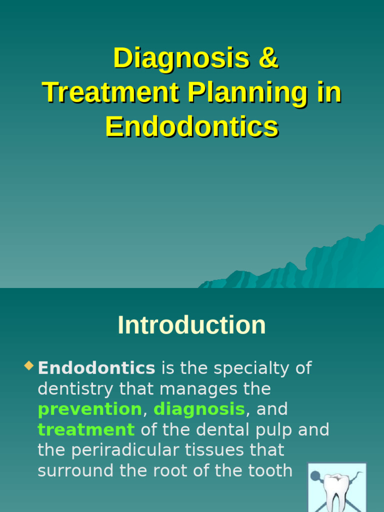 Endodontic Diagnosis and Treatment Guide | PDF | Human Tooth | Dentistry