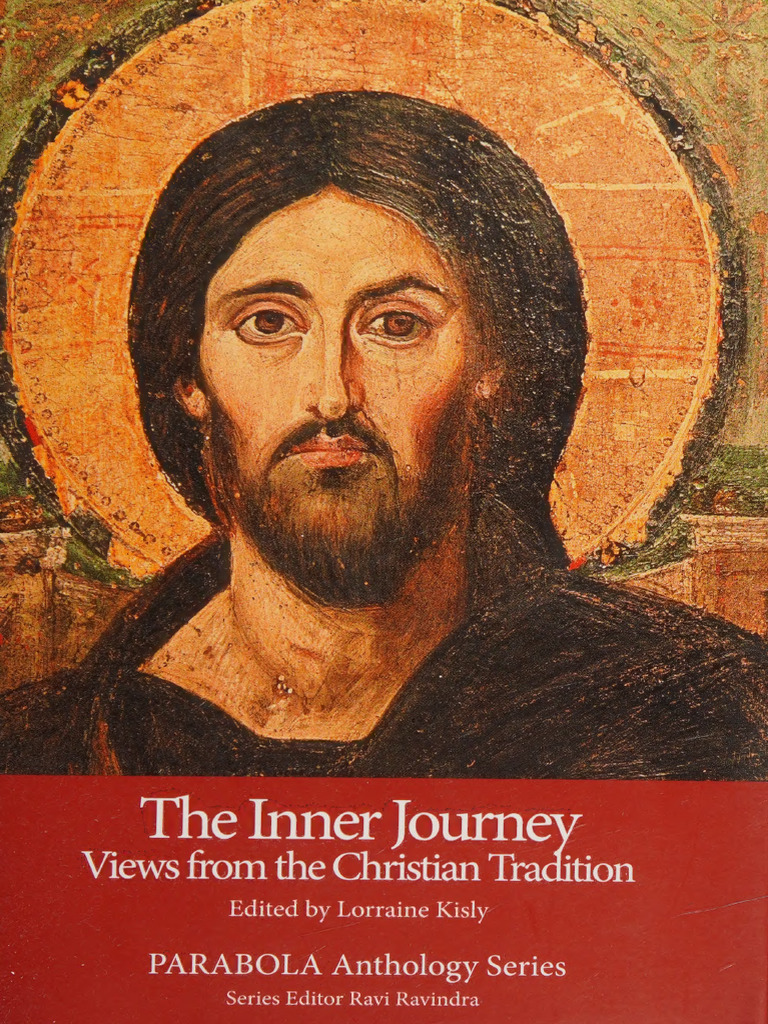 The Inner Journey_ Views From the Christian Tradition -- Lorraine Kisly ...