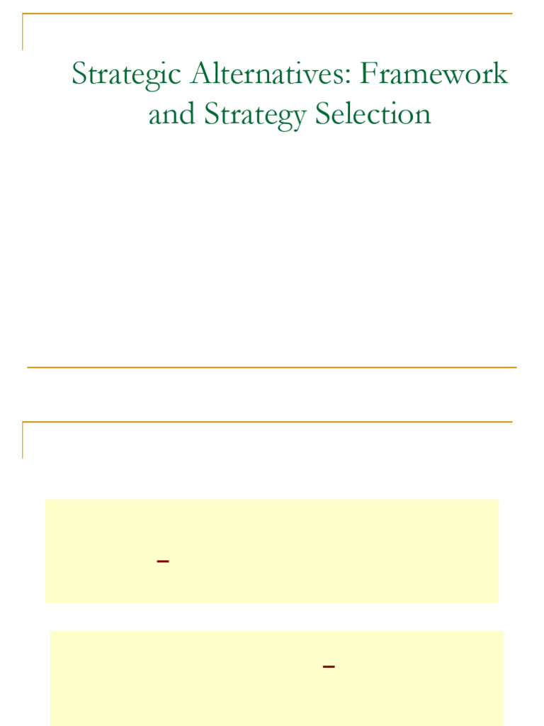 Strategic Alternatives & Choice | PDF | Swot Analysis | Economies