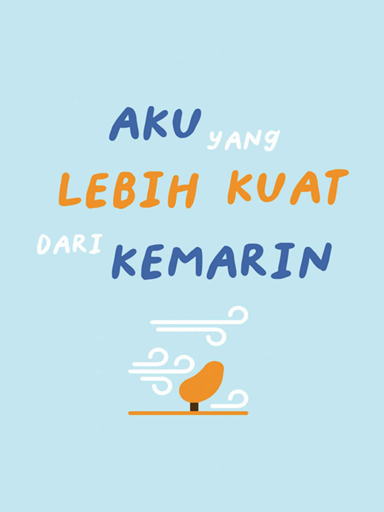 Farah Via - Aku Yang Lebih Kuat Dari Kemarin (BM) | PDF