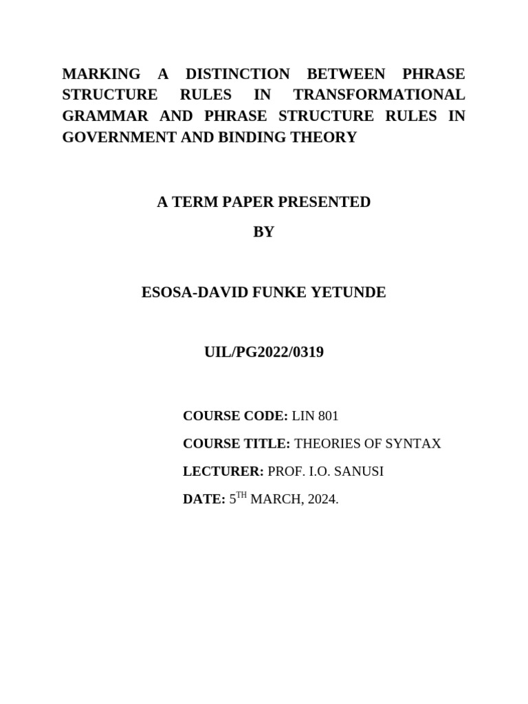 MARKING A DISTINCTION BETWEEN PHRASE STRUCTURE RULES IN TRANSFORMATIONAL GRAMMAR AND PHRASE ...