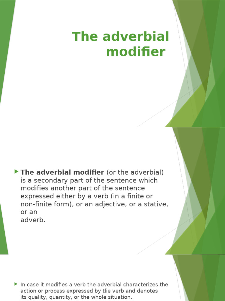The Adverbial Modifier | PDF | Adverb | Preposition And Postposition