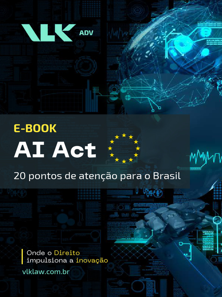 E-Book AI Act (UE) VLK Adv 07.02.24-Compactado | PDF | União Europeia | Inteligência artificial