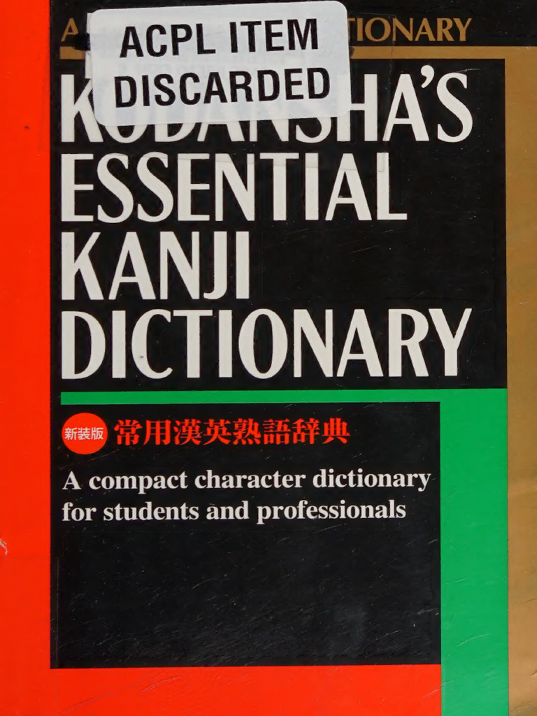 Essential Kanmi Dictionary: A Compact Character Dictin Ary For Students ...