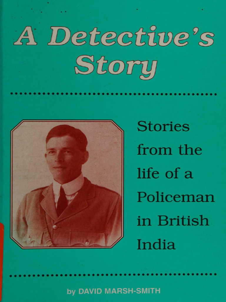 A Detectives Story Stories From The Life of A Policeman in British | PDF