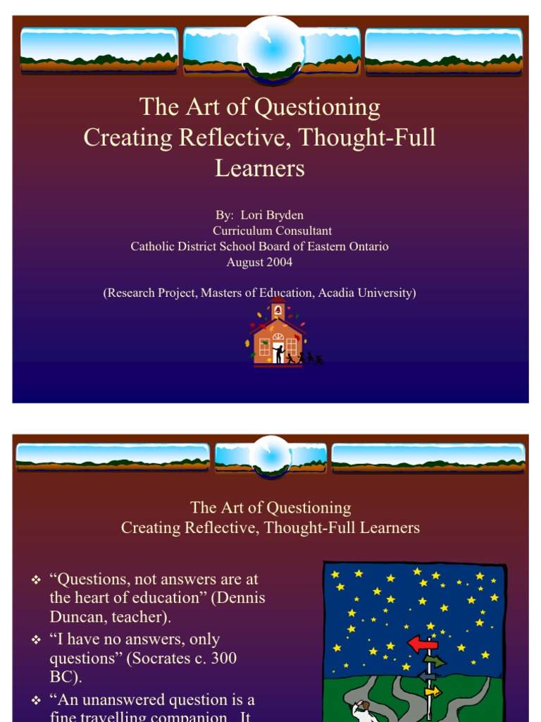 The Art of Questioning - Formatting Checked | PDF | Critical Thinking ...