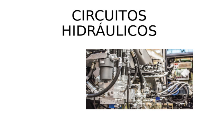 CIRCUITOS HIDRÁULICOS | PDF