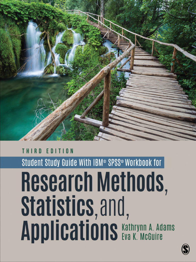 Kathrynn A. Adams, Eva K. McGuire - Student Study Guide With IBM SPSS Workbook For Research ...