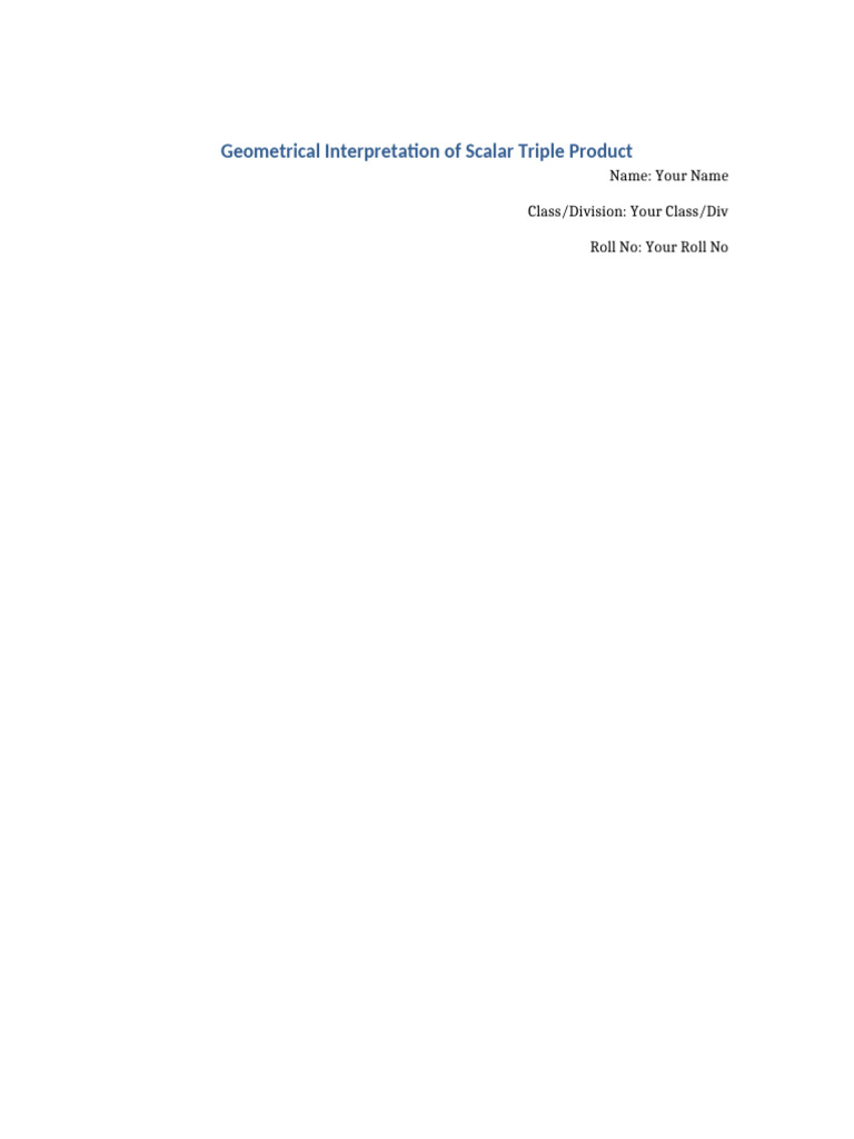 Geometrical Interpretation of Scalar Triple Product Project | PDF | Euclidean Vector | Scalar ...