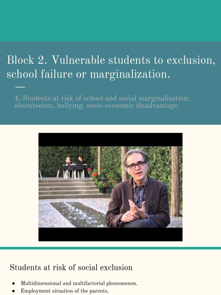 Block 2. 4. Students at Risk of School and Social Marginalisation ...