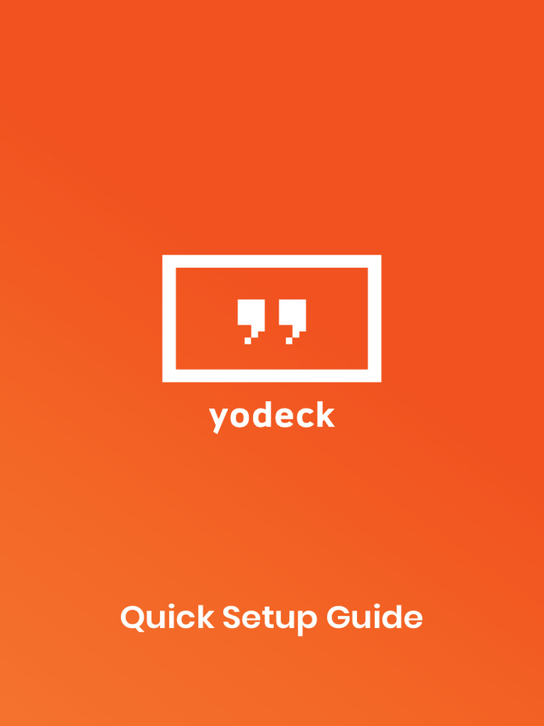 Yodeck Quick Setup Guide | PDF | Hdmi | Computer Network