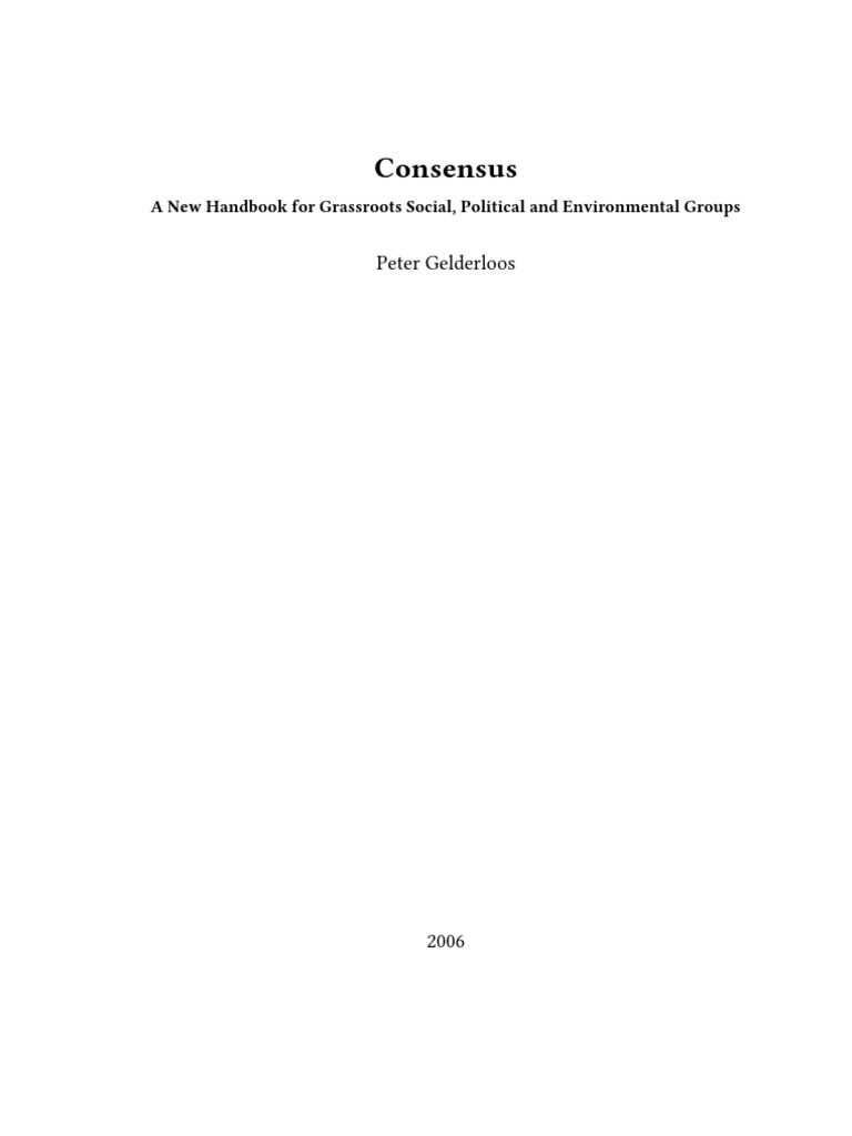 Peter Gelderloos Consensus | PDF | Consensus Decision Making | Leadership