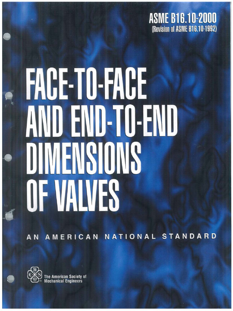 ASME-B16-10-2000-Face-To-face-and-End-To-End-Dimensions-of-Valves | PDF