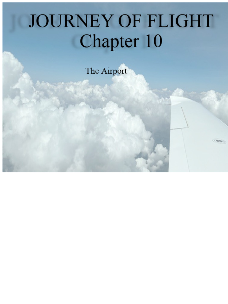 JOURNEY OF FLIGHT CH10 The Airports | PDF | Runway | Airport