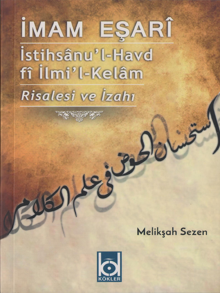 Melikşah_Sezen_İmam_Eşari_İstihsanu'l_Havd_Fi_İlmi'l_Kelam_Risalesi | PDF