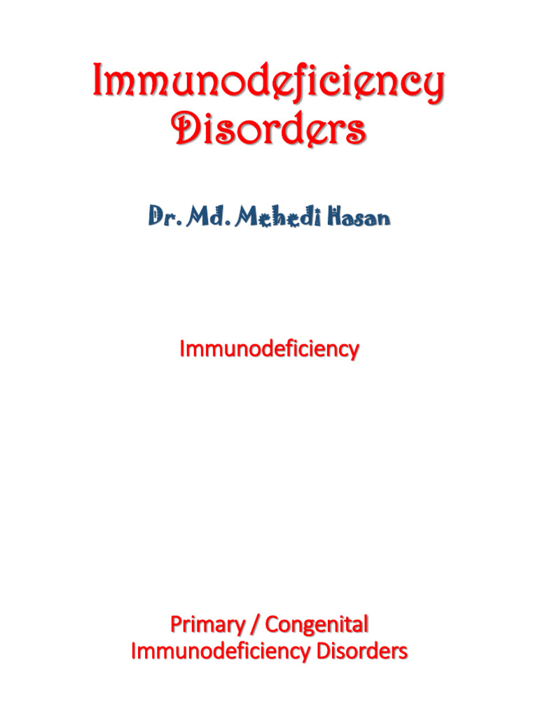 Immunodeficiency Disorders Guide | PDF | Immunodeficiency | Immune System Disorders