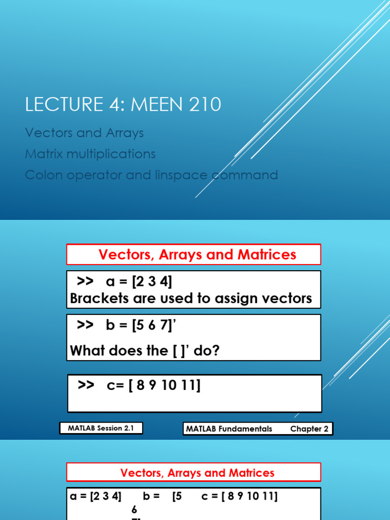 MEEN210_L04_Arrays+Matrix | PDF | Matrix (Mathematics) | Matlab