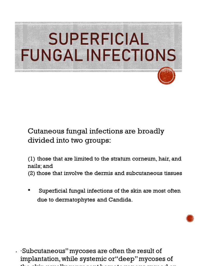 Superficial Fungal Infections Guide | PDF | Diseases And Disorders ...