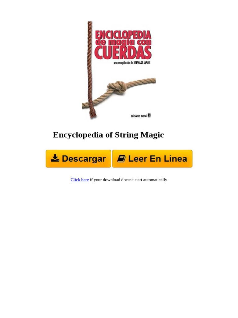 Encyclopedia of Magic With Ropes Stewart James | PDF