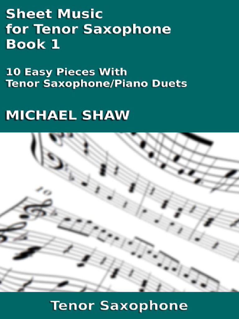Sheet Music For Tenor Saxophone Book 1 by Michael Shaw | PDF ...