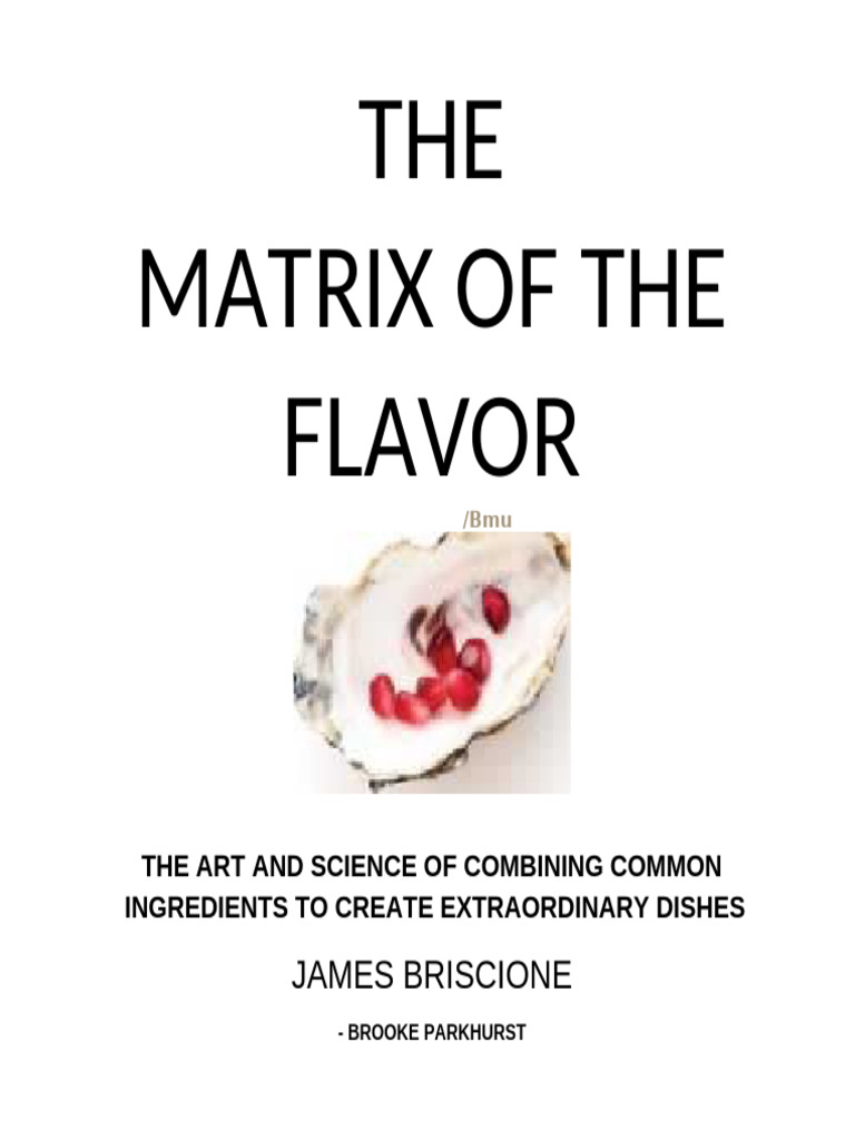 SHOW - THE - FLAVOR - MATRIX James Briscione & Brooke Parkhurst | PDF ...