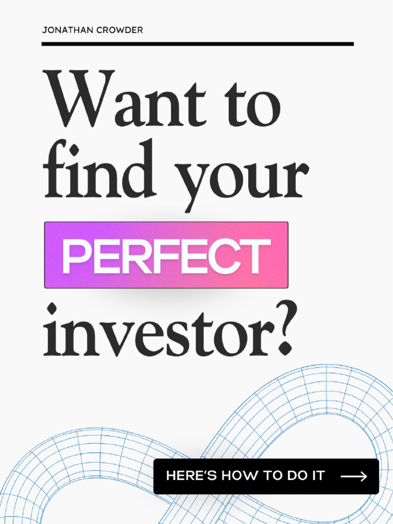 How To Find Your Perfect Investor | PDF