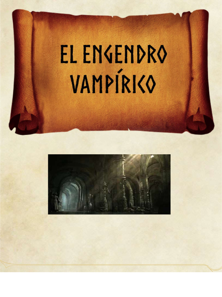 El Engendro Vampírico - NV 1 | PDF
