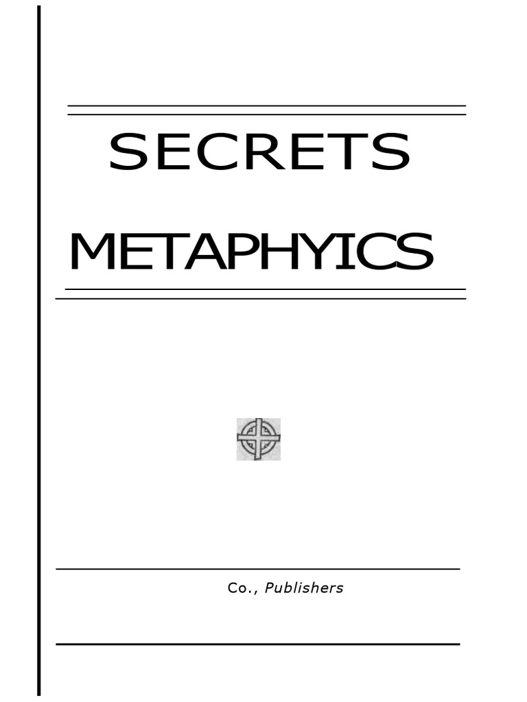 Secrets of Metaphysics Edits PDF Free | PDF | Thought | Consciousness