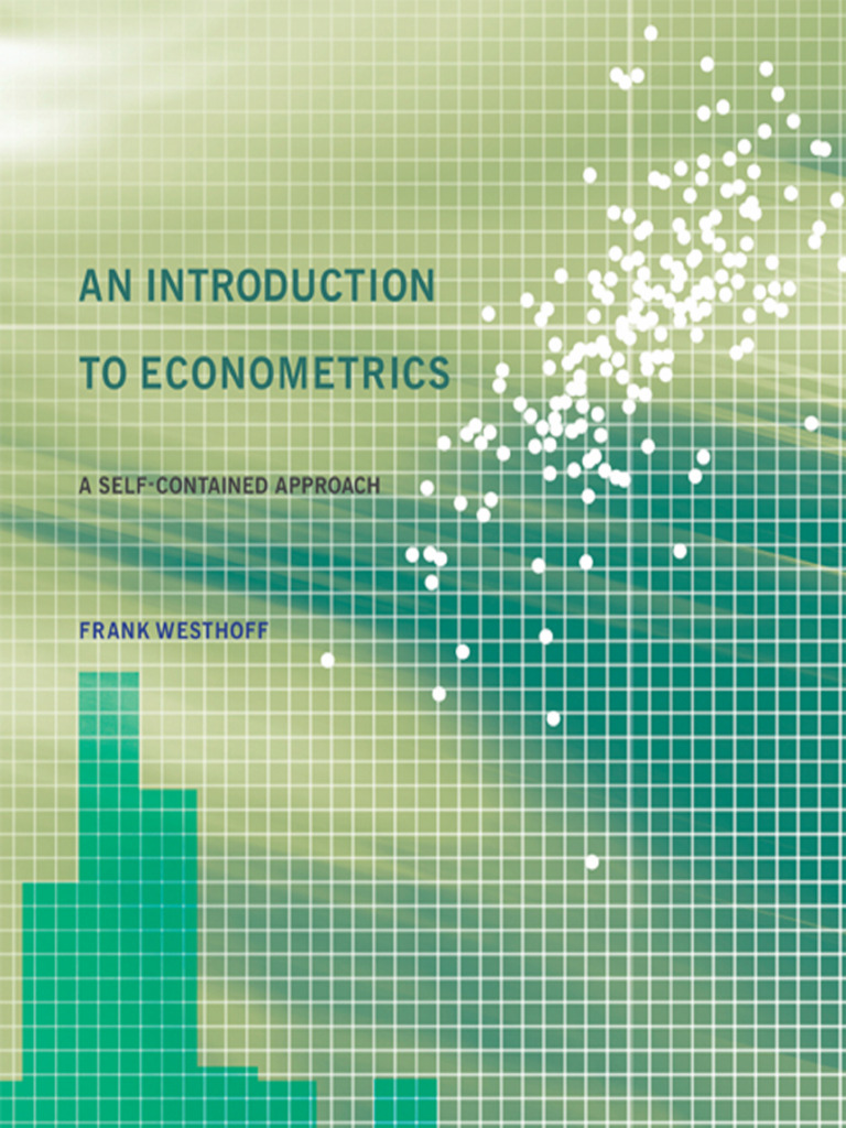 (The MIT Press Ser.) Frank Westhoff - An Introduction To Econometrics - A Self-Contained ...