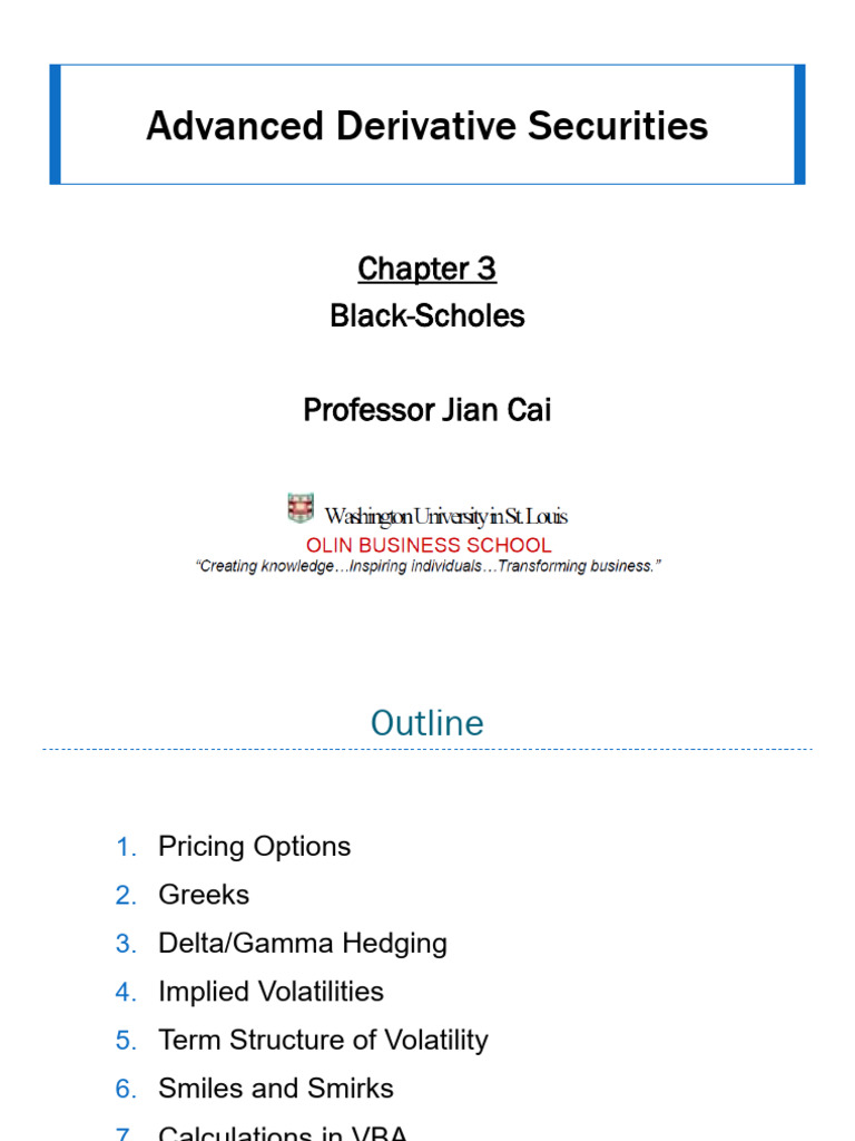 FIN452&537 Chapter 3 BlackScholes SP25 | PDF | Greeks (Finance) | Black–Scholes Model