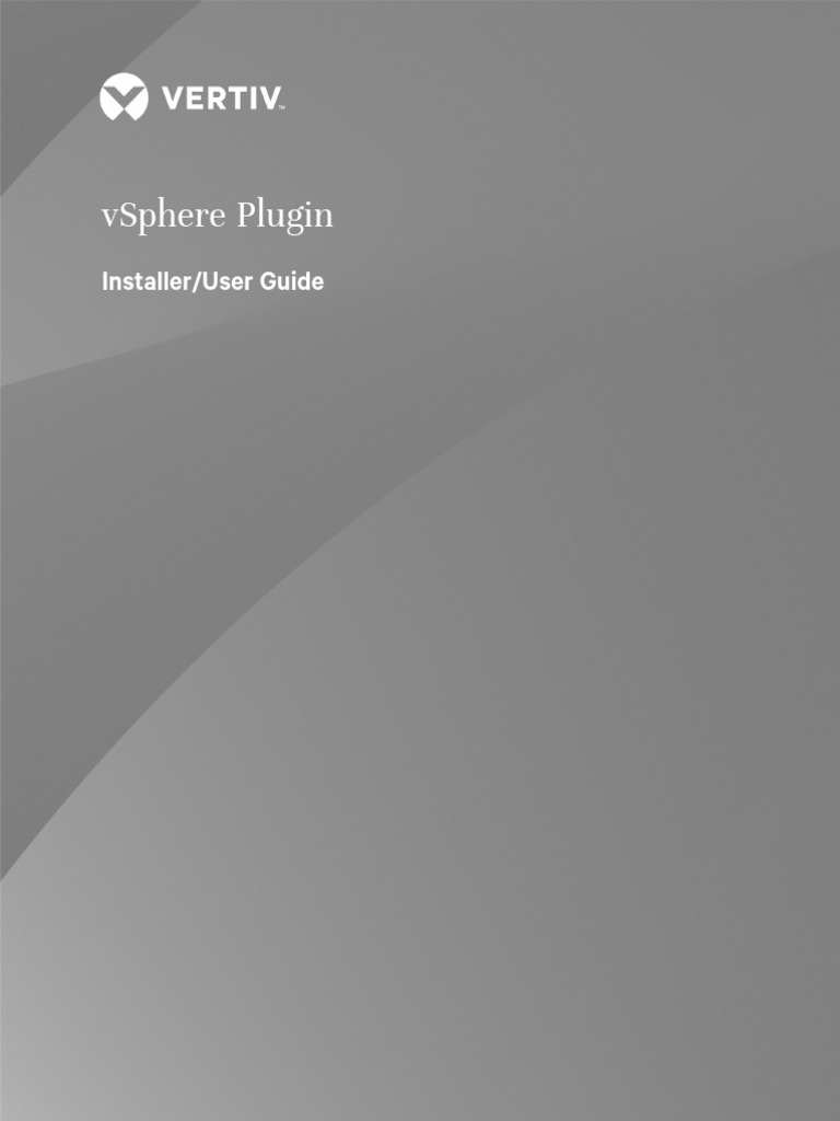 Vertiv Vsphere Plugin Installer User Guide | PDF | Installation ...