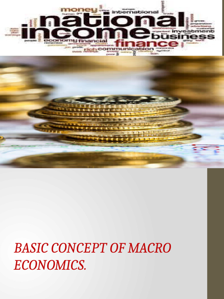 Basic Concept of Macro Economics | PDF | Goods | Consumption (Economics)