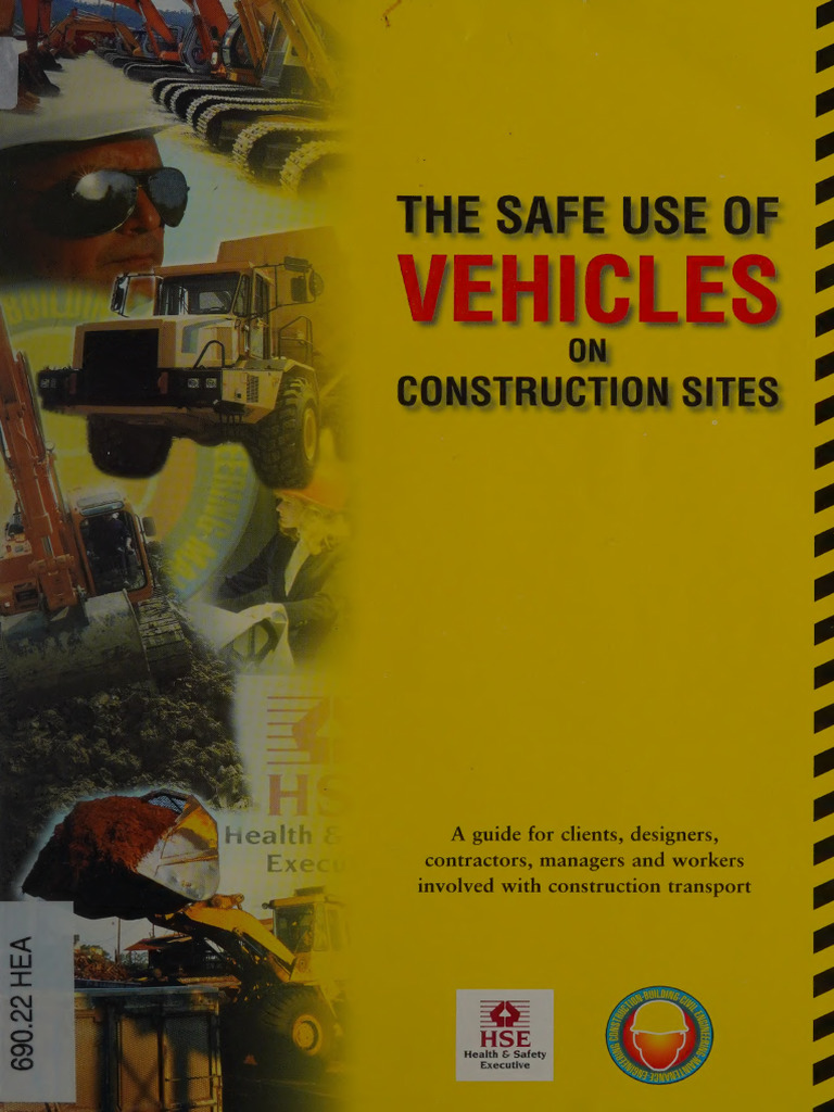 The Safe Use of Vehicles on Construction Sites_ a Guide for -- Great ...