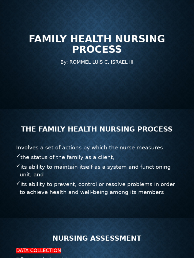 Family Health Nursing Process | PDF | Data | Medical Diagnosis