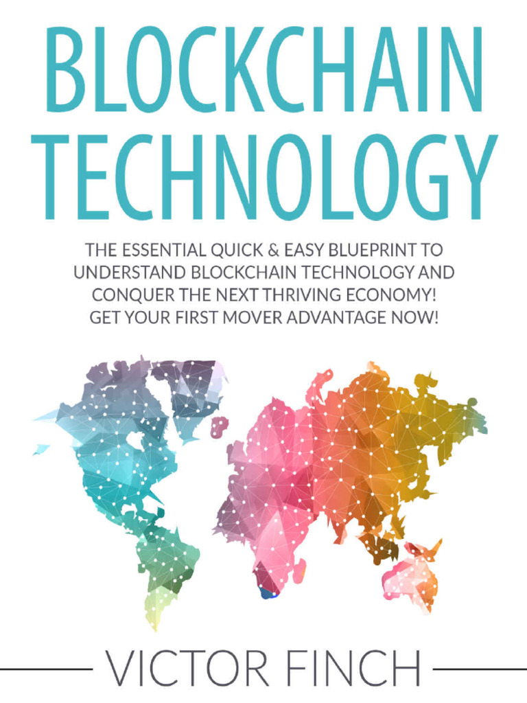 Finch, Victor - Blockchain_ The Essential Quick & Easy Blueprint To Understand Blockchain ...