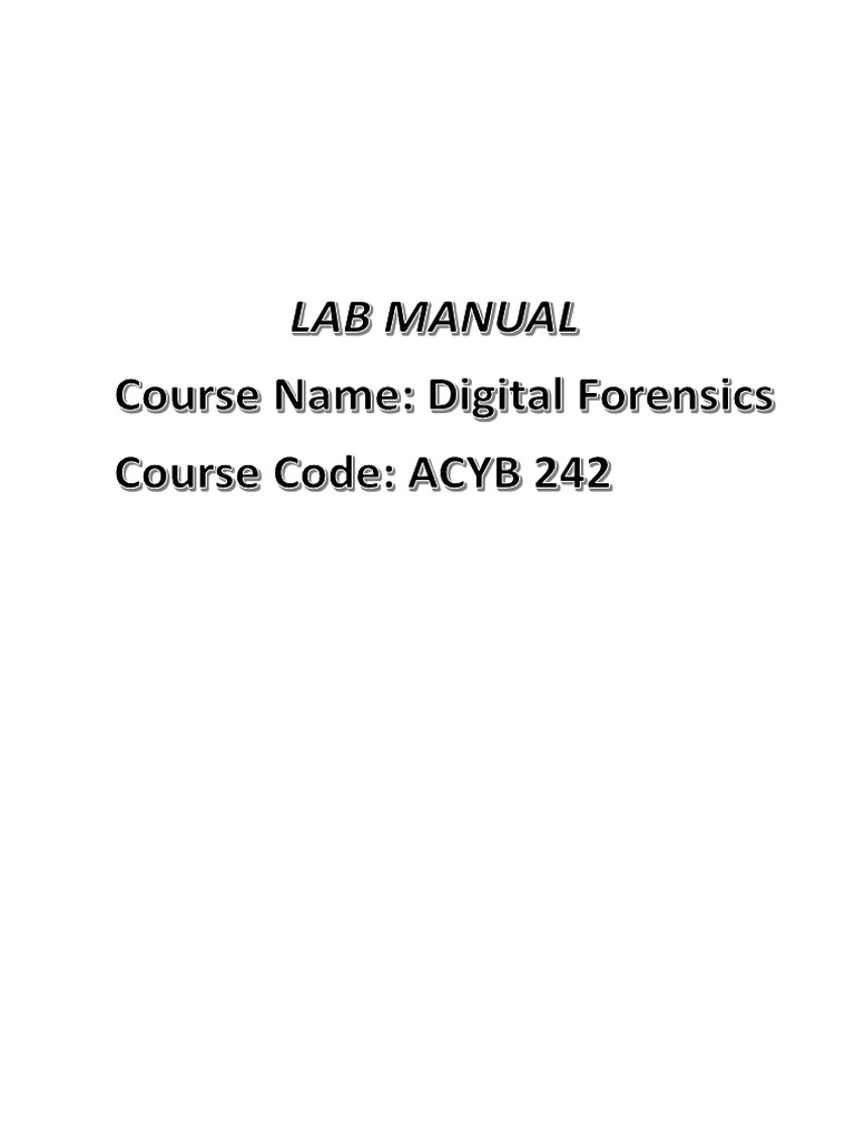 Lab Manual For Digital Forensics | PDF | Computer File | Computer Forensics