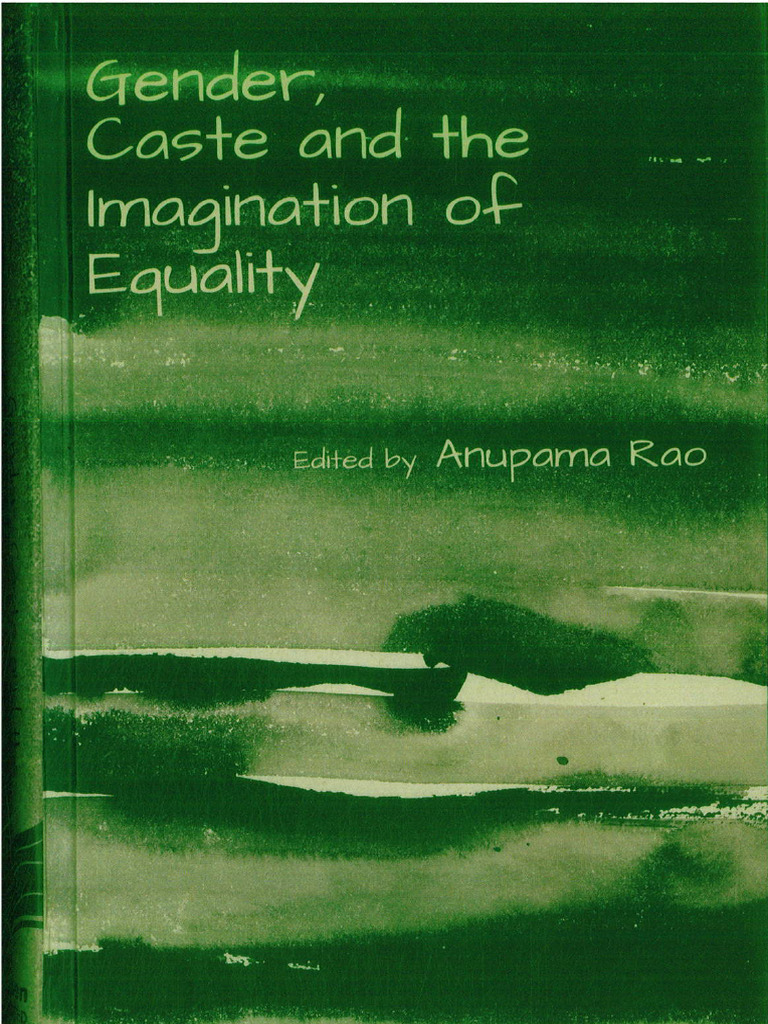 Gender, Caste and The Imagination of Equality (Anupama Rao) | PDF