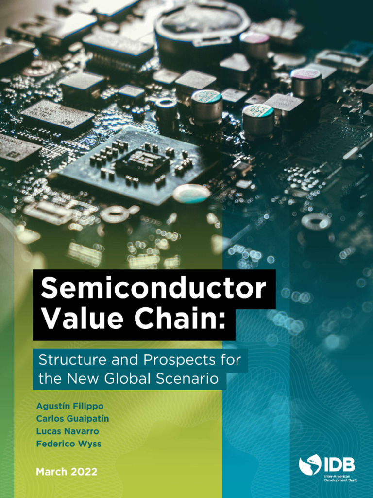 Semiconductor Value Chain Structure and Prospects For The New Global ...